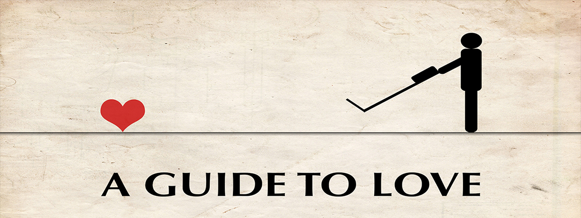 A GUIDE TO LOVE: Comedy/Romance Short Film (2015) | CynemaTV Streaming ...
